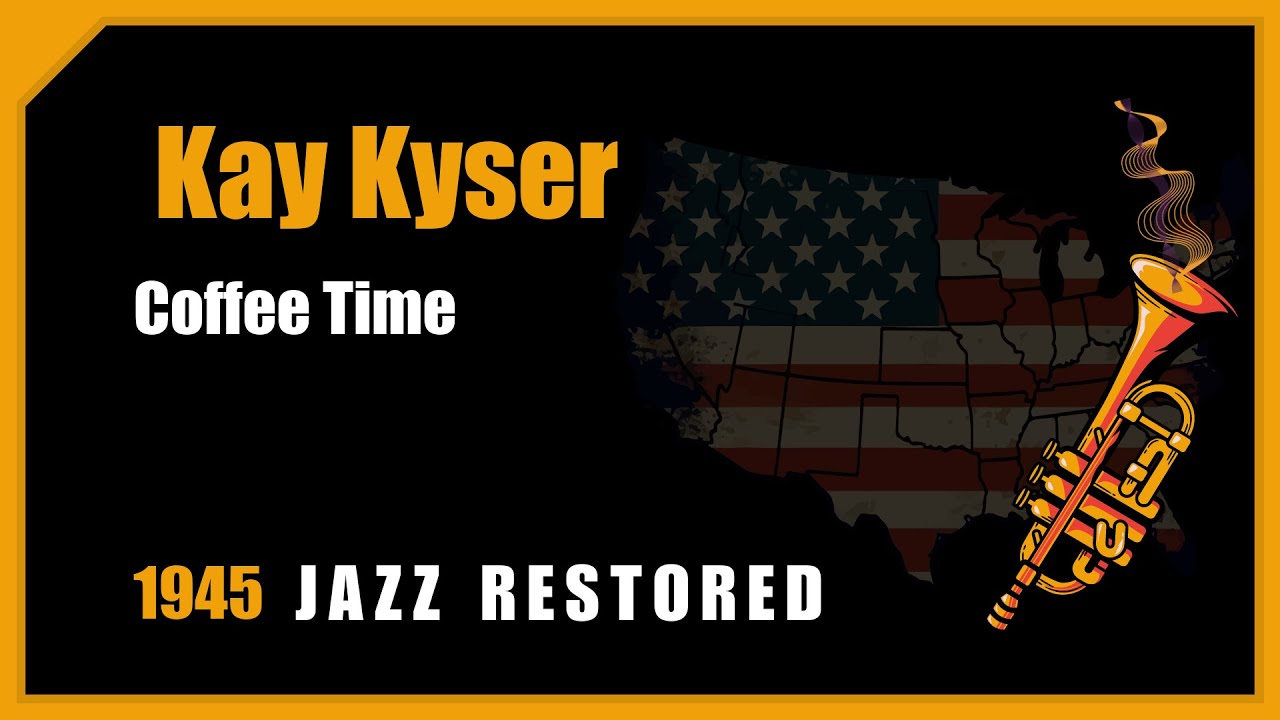 Jazz Music | Kay Kyser: Coffee Time | 1945 - YouTube