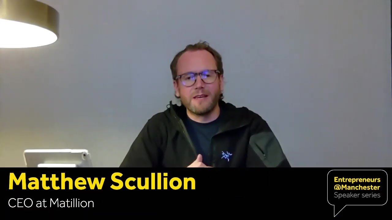 Entrepreneurs@Manchester with Matthew Scullion, Matillion - YouTube