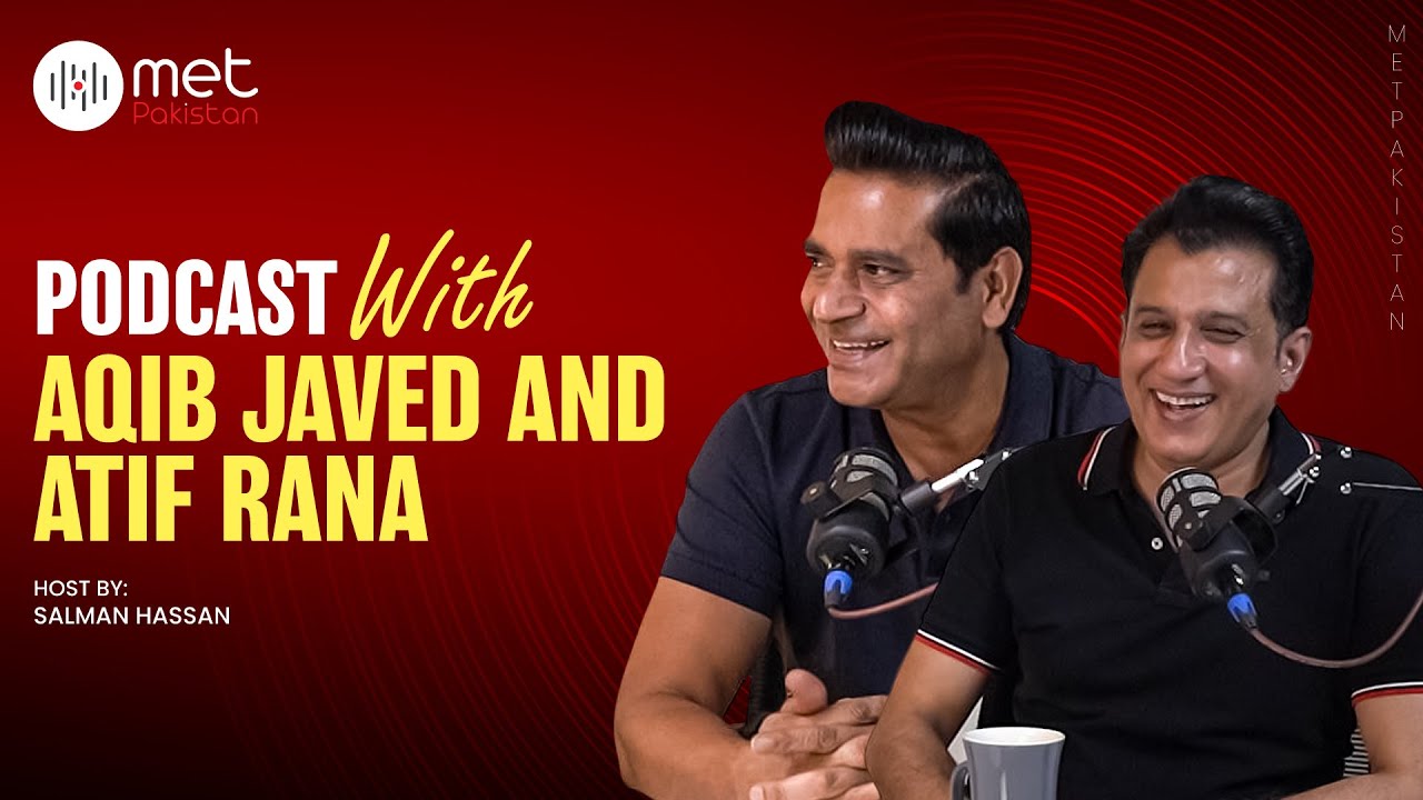 Exclusive interview with Aqib Javed & Atif Rana | Podcast with Salman ...