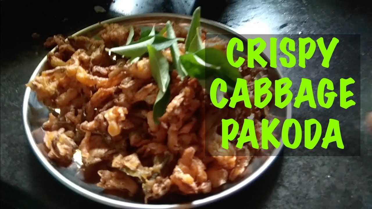cabbage pakoda-crispy &Tasty| Crispy cabbage bites|Evening snacks ...