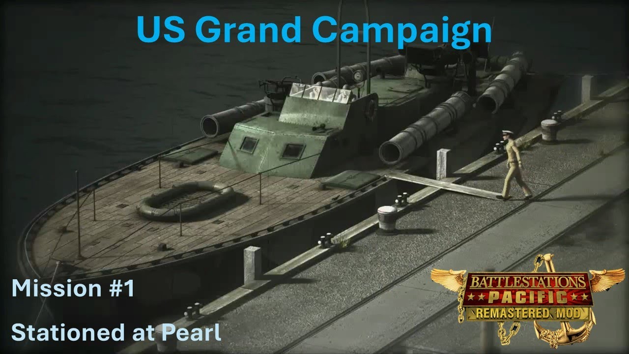 Battlestations Pacific Remastered (Overhaul): US Campaign Mission #1 ...