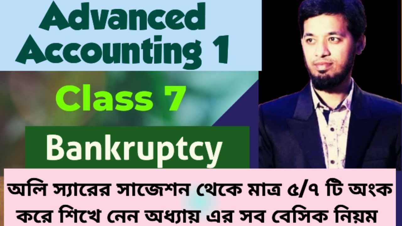 Accounting Relating to Bankruptcy (Class 7) : Advanced Accounting 1 ...