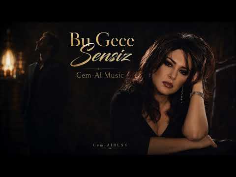 Bu Gece Sensiz (Yeni Versiyon) | Cem-AI Music