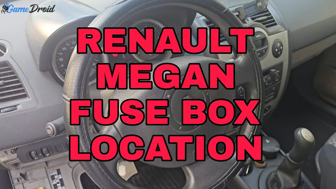 Renault Megane 2005 Fuse Box Location 🔌 | Interior & Engine Bay Fuse ...