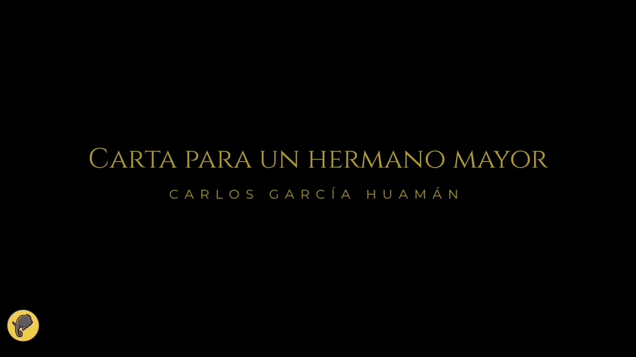 👨‍👦💪CARTA A MI HERMANO MAYOR 💯 ️ - YouTube