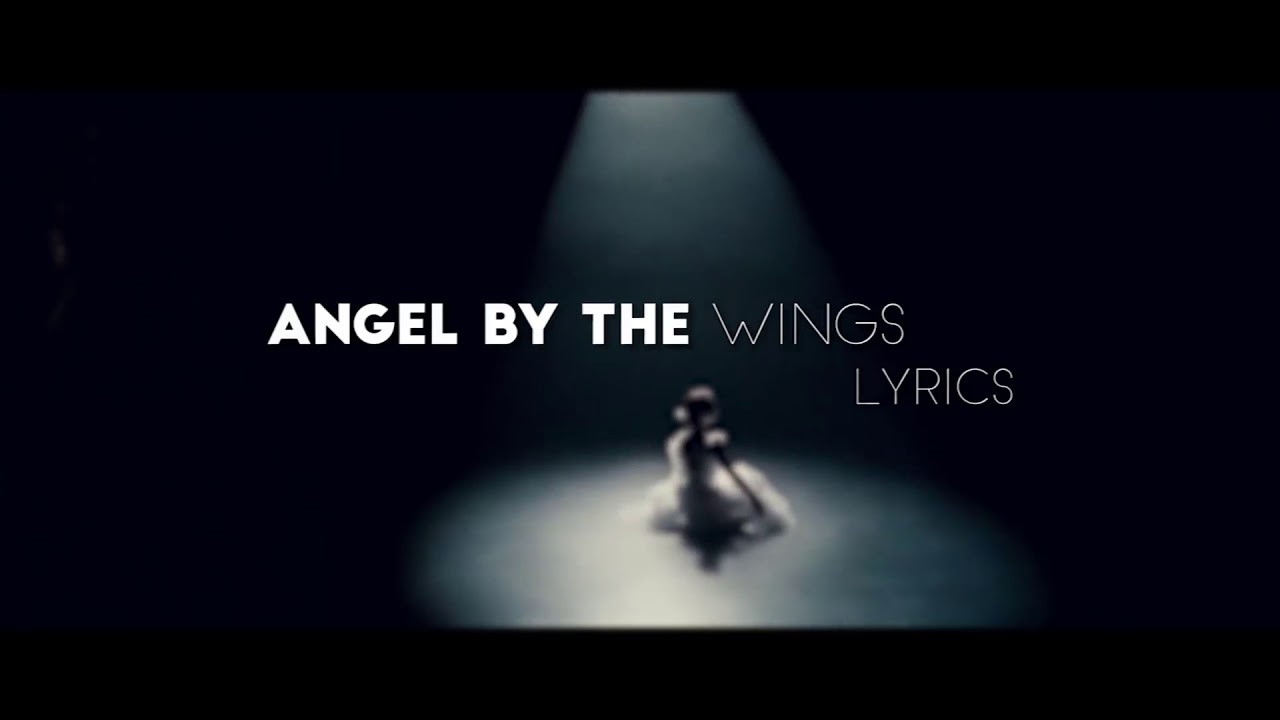Sia - Angel By The Wings Lyrics - YouTube