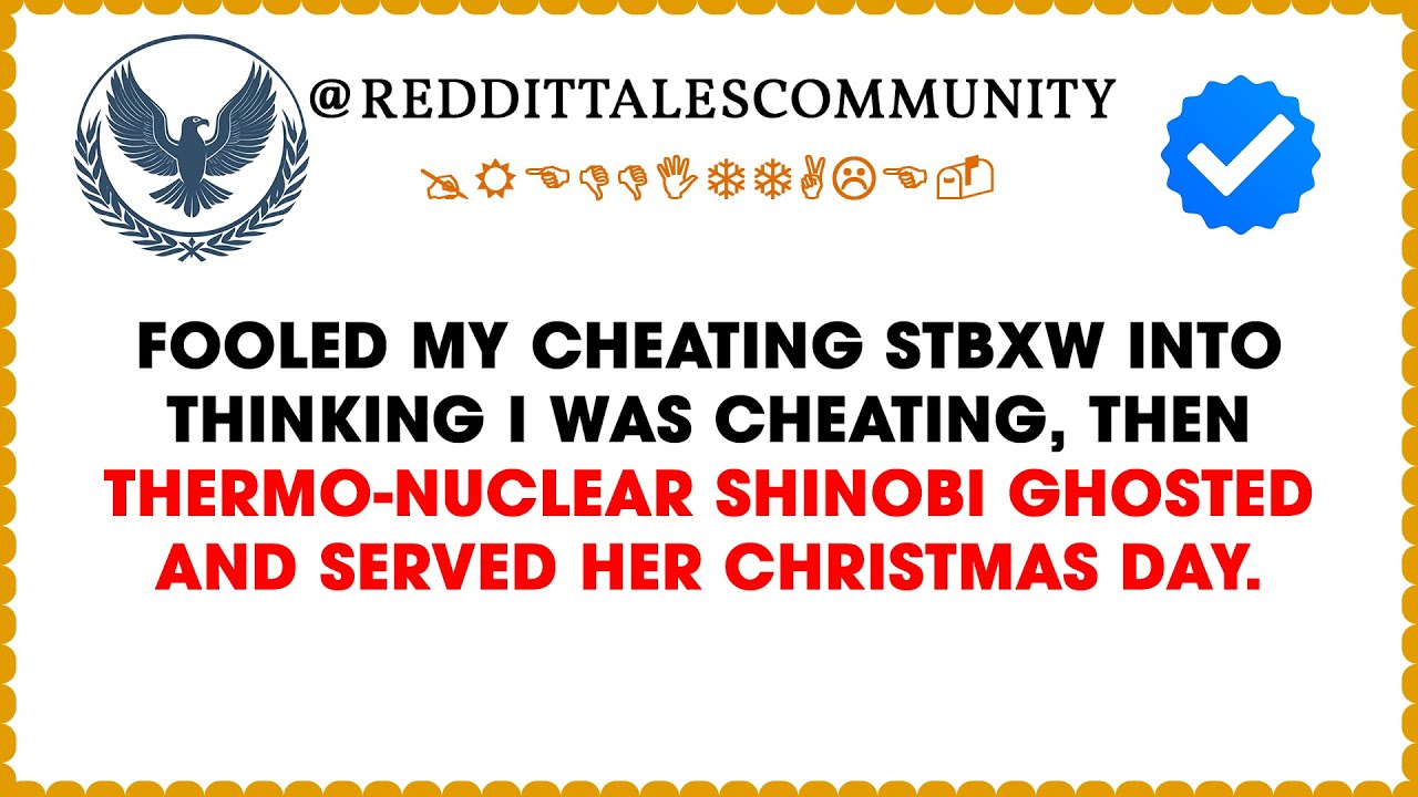 Fooled my cheating STBXW into thinking I was cheating, then Thermo ...