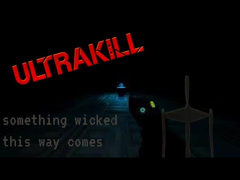 How to get to something wicked in ULTRAKILL - YouTube