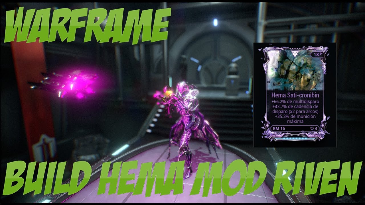 Warframe | Build Hema | Mod Riven - YouTube