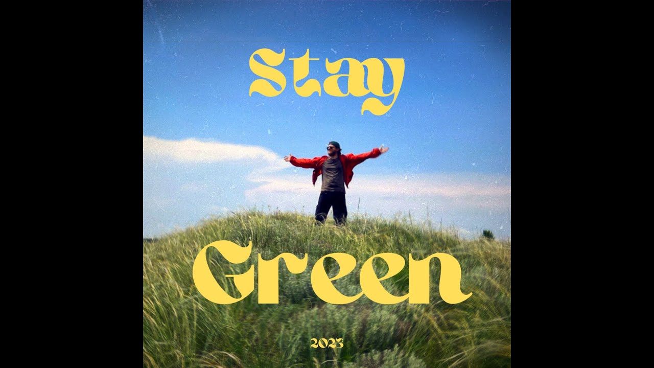 Stay green - YouTube