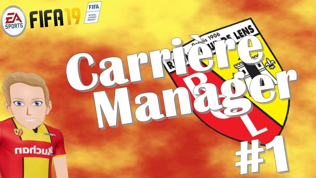 FIFA 19 Carrière Manager "Le début d'une nouvelle aventure" Ep.1 - YouTube
