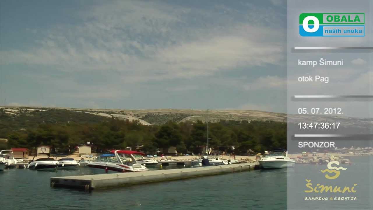 Obala naših unuka: Pag, kamp Šimuni - sponzor Camping Šimuni - YouTube