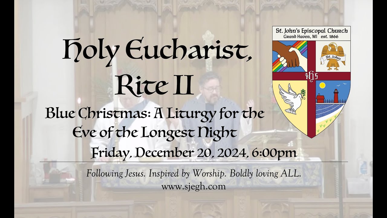 Blue Christmas: A Liturgy for the Longest Night (December 20, 2024 ...