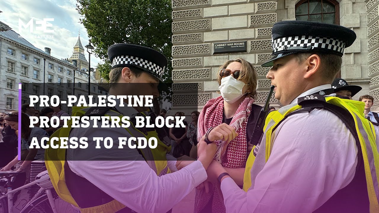 Pro-Palestine protesters block access to FCDO to demand halt of weapons ...