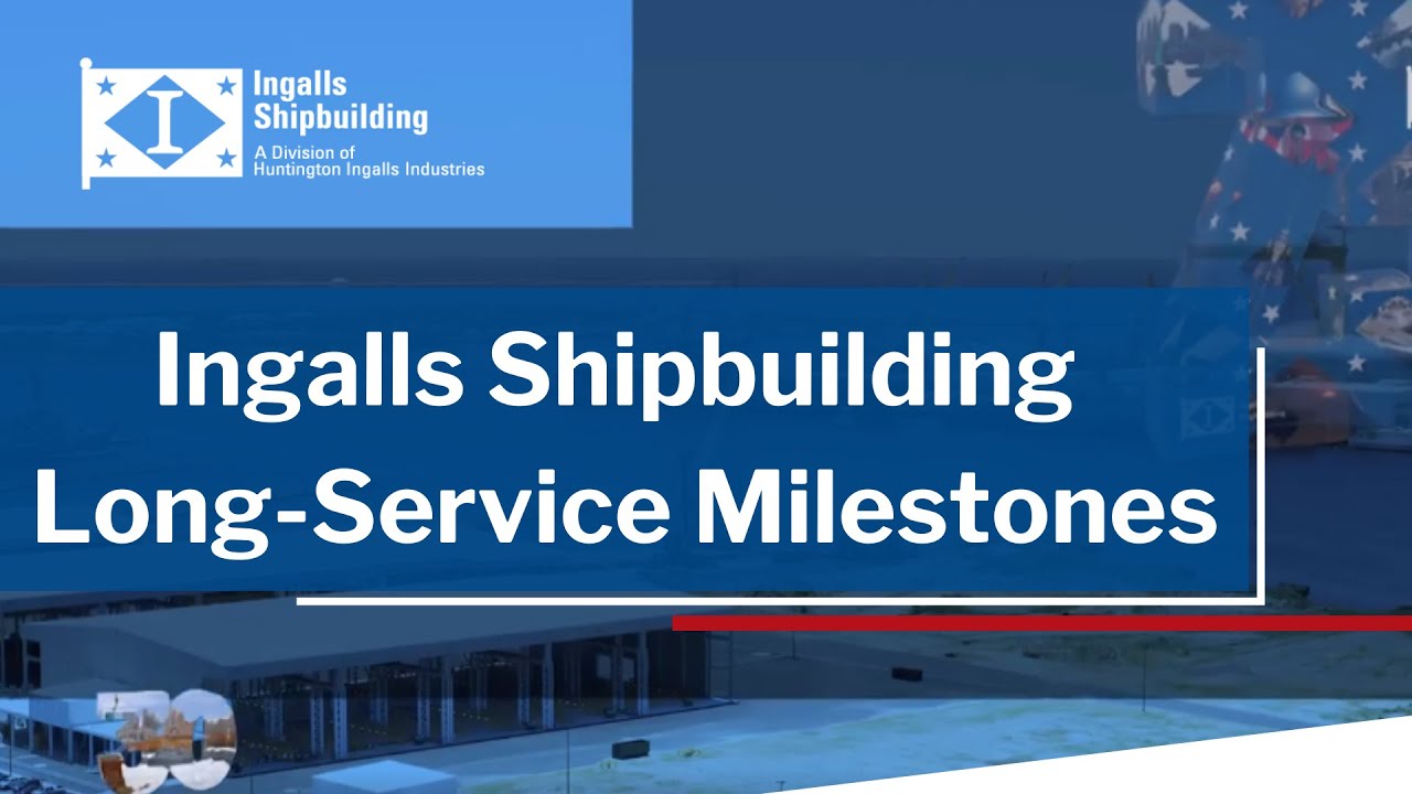 Ingalls Shipbuilding Long-Service Milestones - YouTube