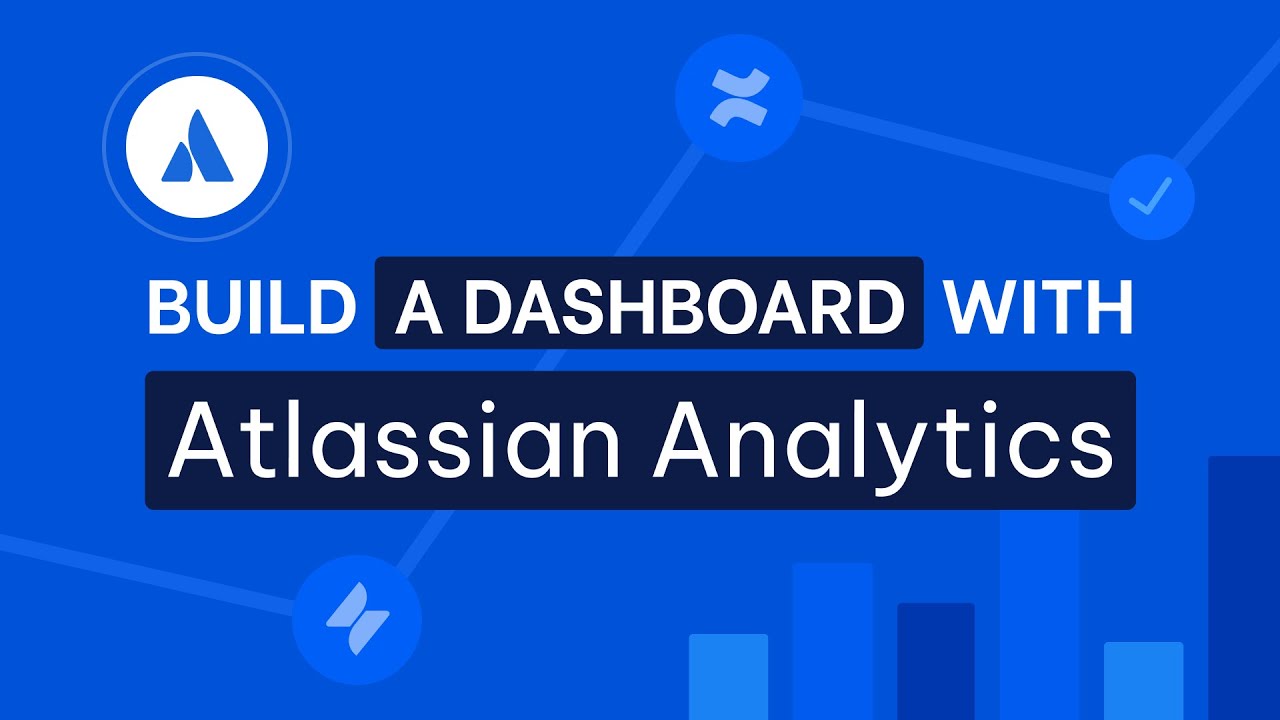 Create a powerful dashboard in Jira using Atlassian Analytics - YouTube