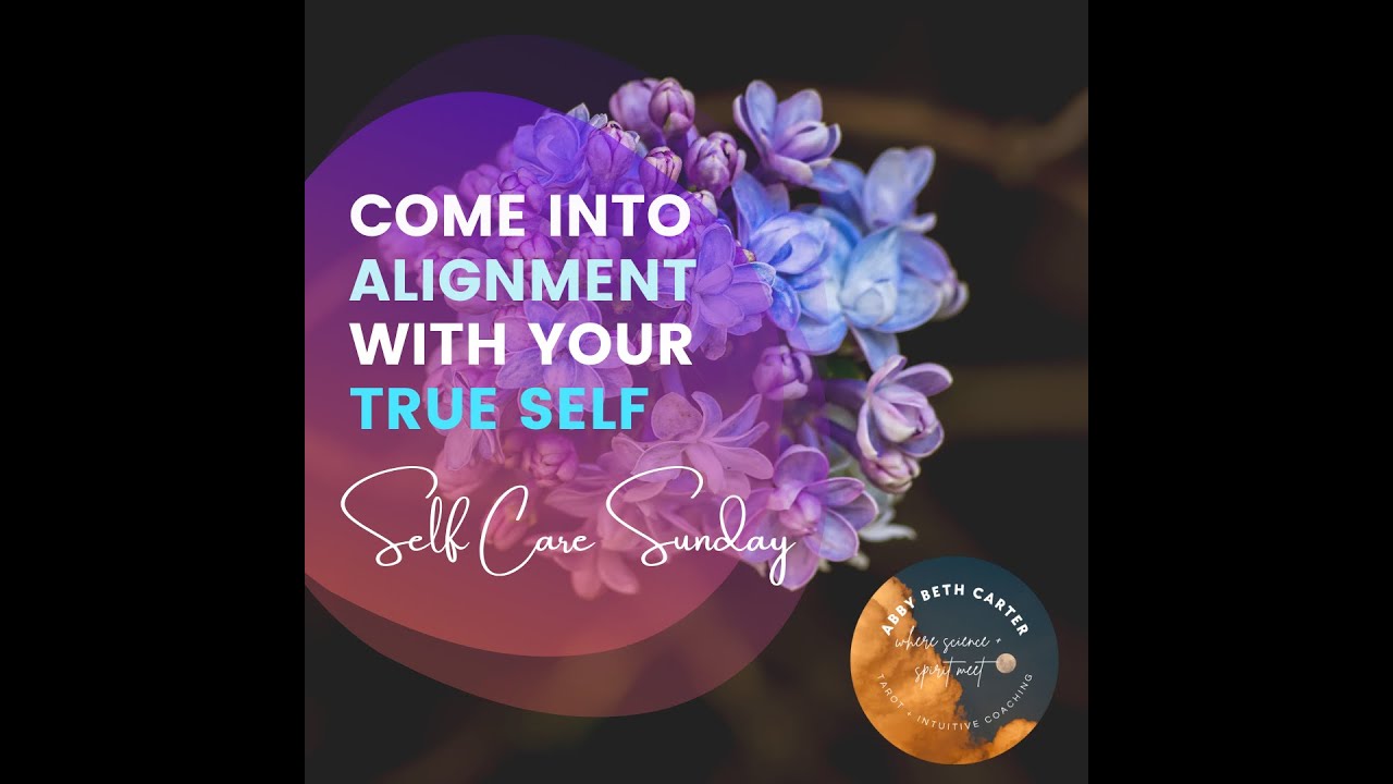 Come into ALIGNMENT with your TRUE SELF - YouTube