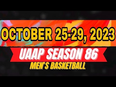 🔴 UAAP SEASON 86 | GAMES SCHEDULE | OCTOBER 25-29, 2023 | MEN'S ...