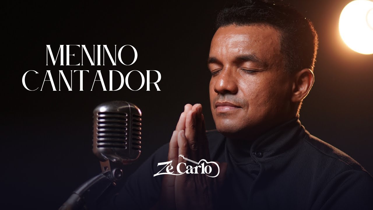 ZÉ CARLO - MENINO CANTADOR. - YouTube