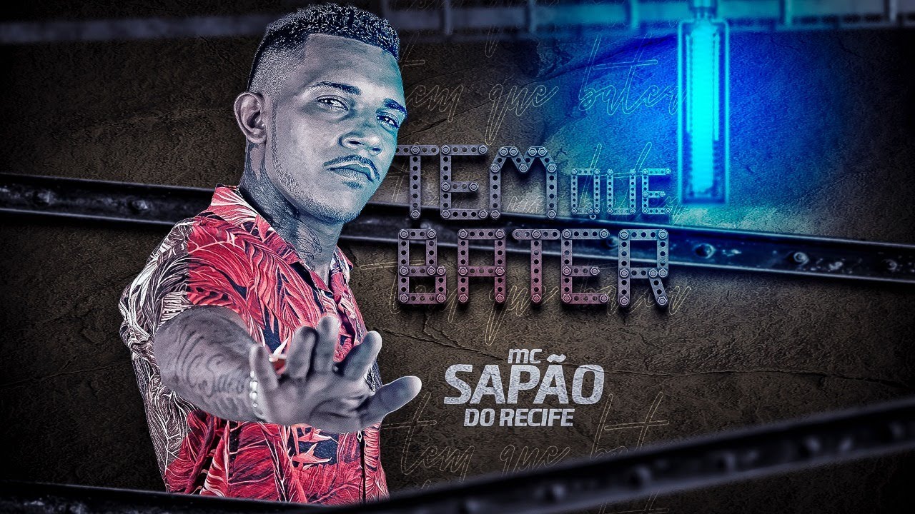 Mc Sapão do Recife - Tem Que Bater (feat. Mc Gw) - YouTube