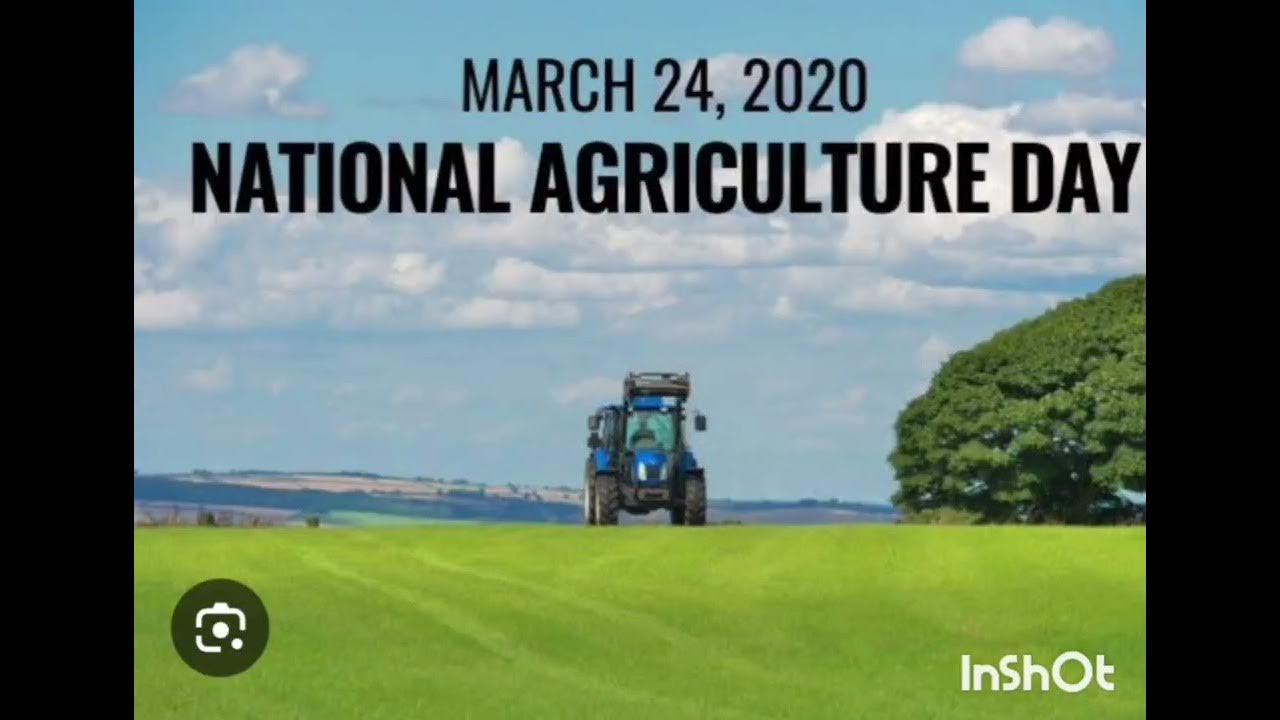 NATIONAL AGRICULTURAL DAY - YouTube