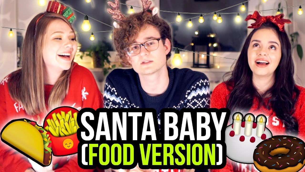 SANTA BABY (a Christmas song about food) 🍕 - YouTube