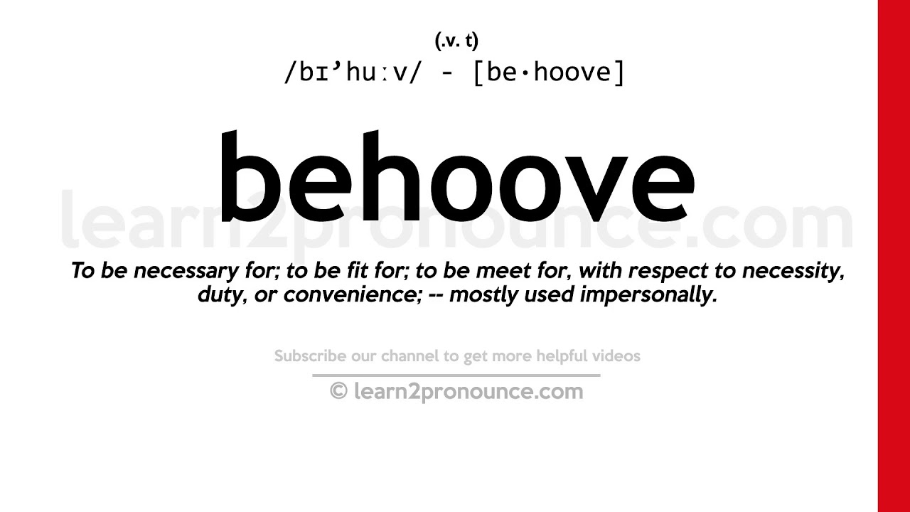 Pronunciation of Behoove | Definition of Behoove - YouTube