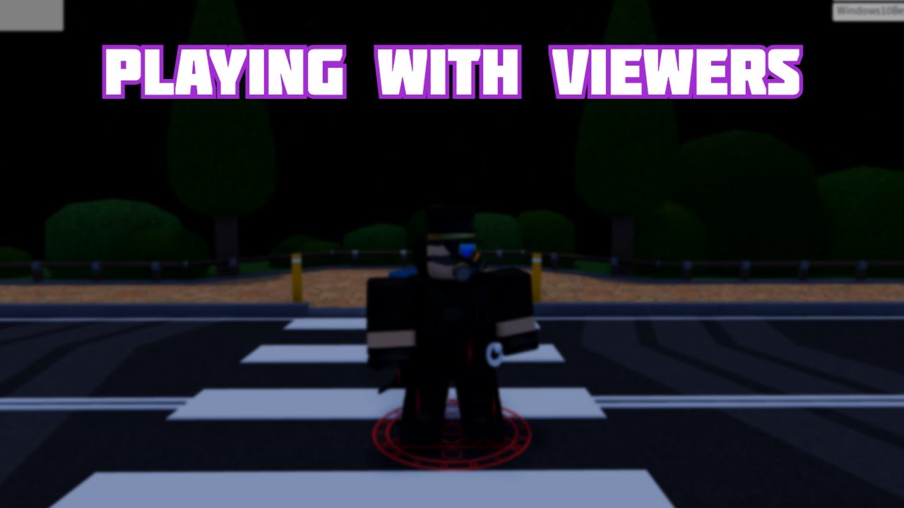 ROBLOX- PLAYING VIEWER REQUESTED GAMES & WITH VIEWERS - YouTube