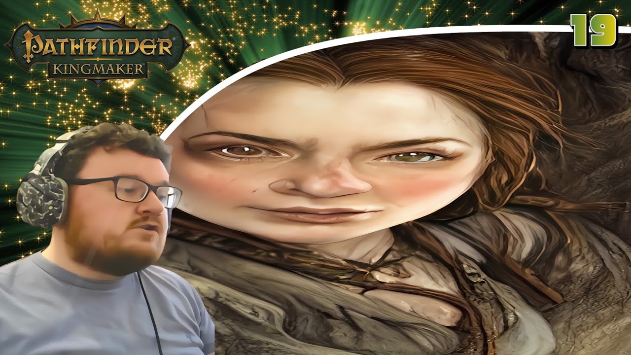 Pathfinder: Kingmaker (Blind/Mods) Playthrough/Walkthrough Part 19 ...