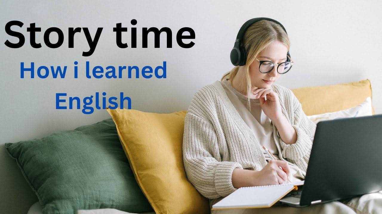 My English learning journey without teacher - YouTube