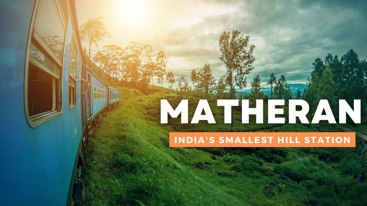 Travel Guide for Matheran Hill Station|Matheran Toy Train|Hotel & Fare ...