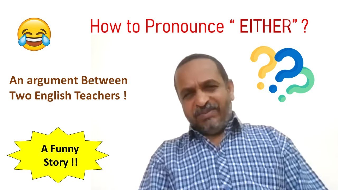 How to Pronounce "EITHER" ? A Funny Story | Classroom Stories -2 by VSR ...