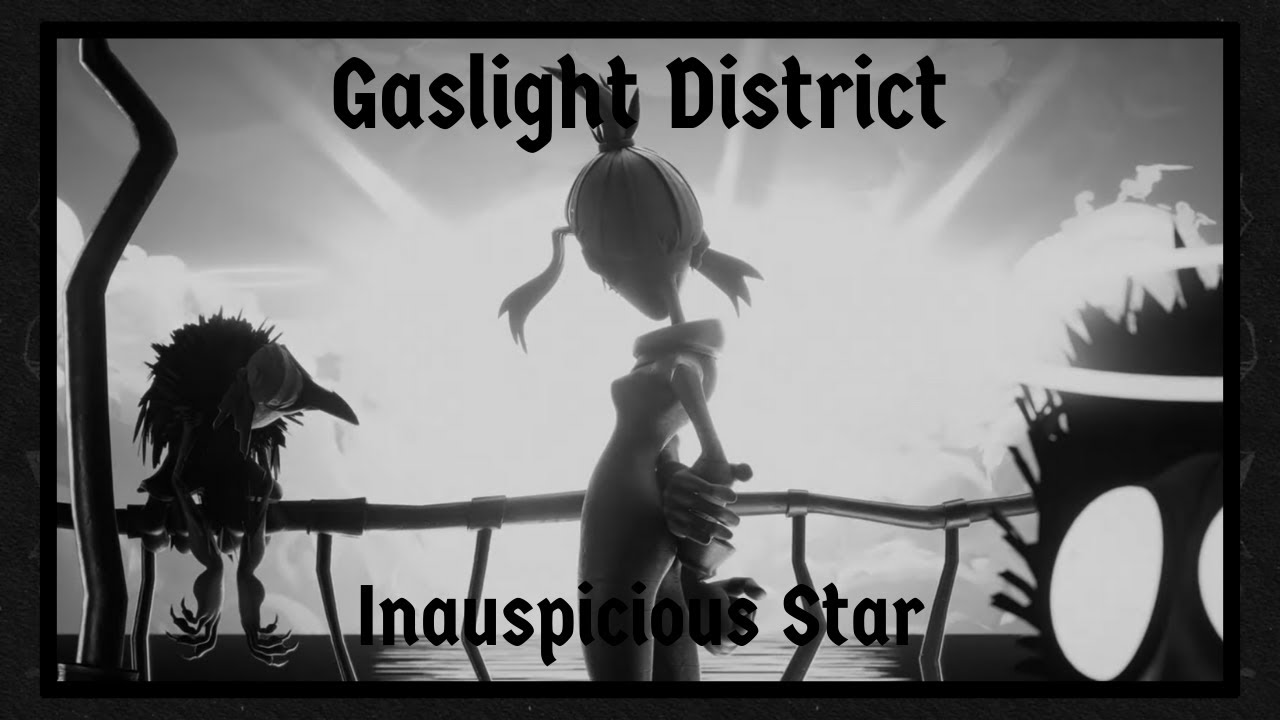 Inauspicious Star. (*A Gaslight District edit*) @OliverBuckland @GLITCH ...