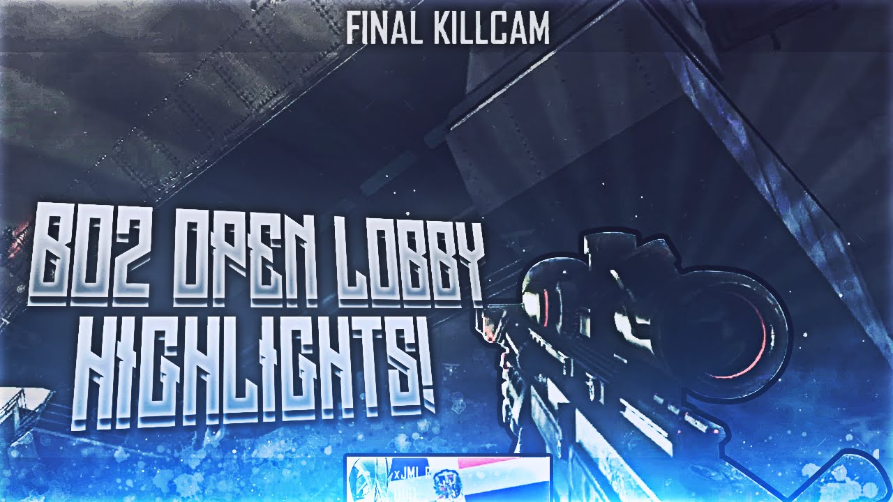 BO2 Open Lobby Highlights! - YouTube