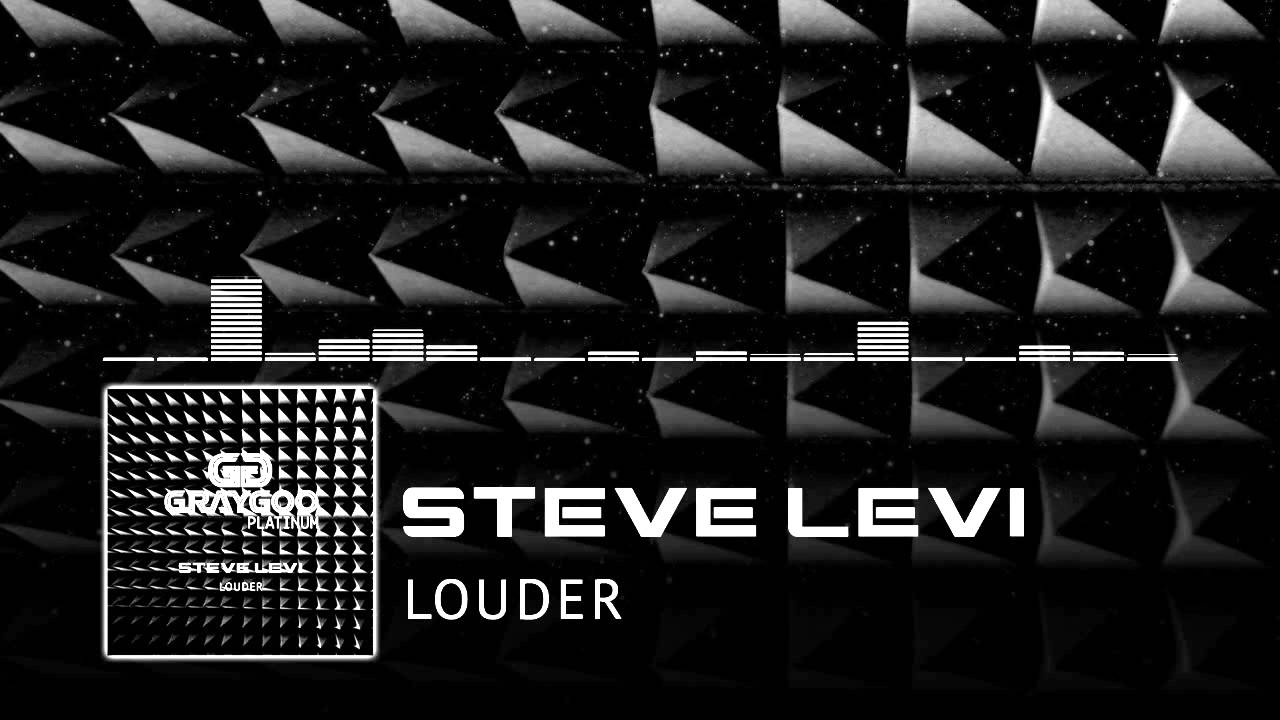 Steve Levi - Louder (Original Mix) - YouTube