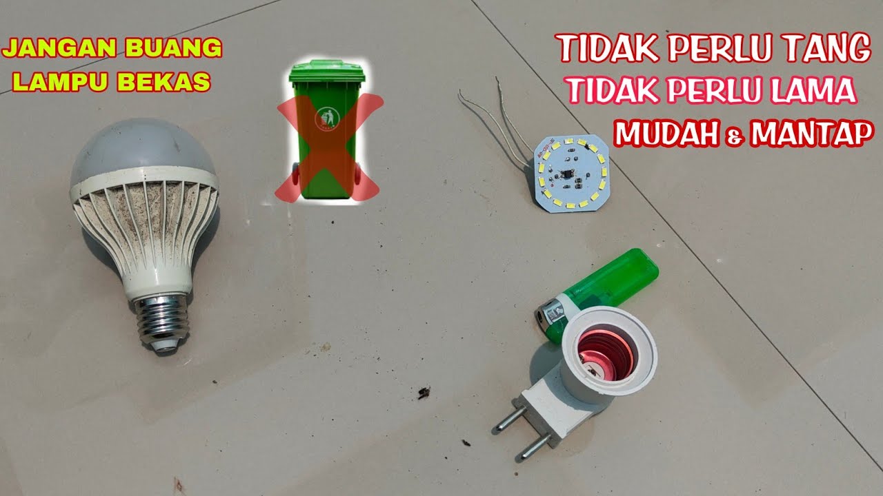 LAMPU LED MATI MENYALA LAGI DENGAN CARA INI, - YouTube