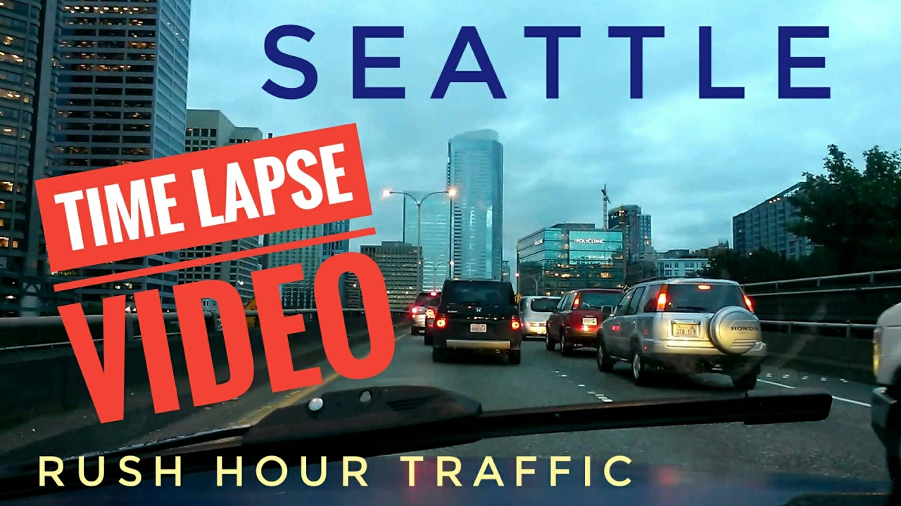 Seattle Rush-Hour Time-Lapse - YouTube