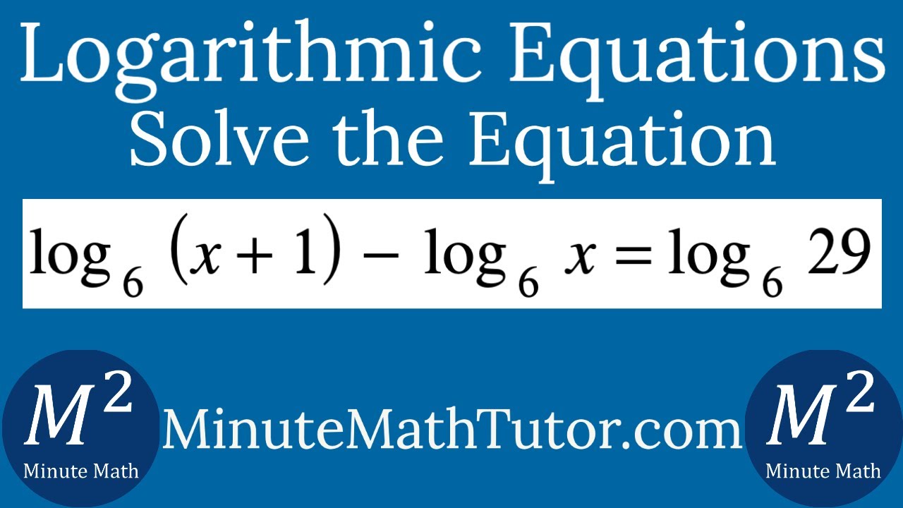 Solve Log 6 x 1 log 6 x log 6 29 YouTube solve-log-6-x-1-log-6-x-log-6-29-youtube