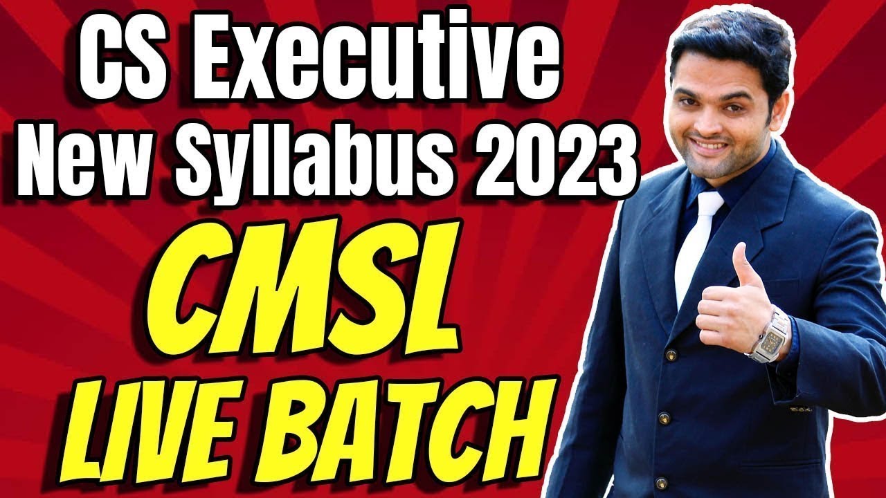 CS Executive New Syllabus CMSL Lecture 1 Introduction RamBaan cs-executive-new-syllabus-cmsl-lecture-1-introduction-rambaan