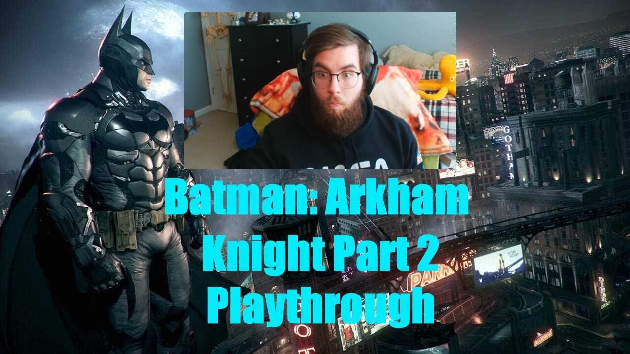 The Riddler Returns... | Batman: Arkham Knight | Playthrough Part 2 ...