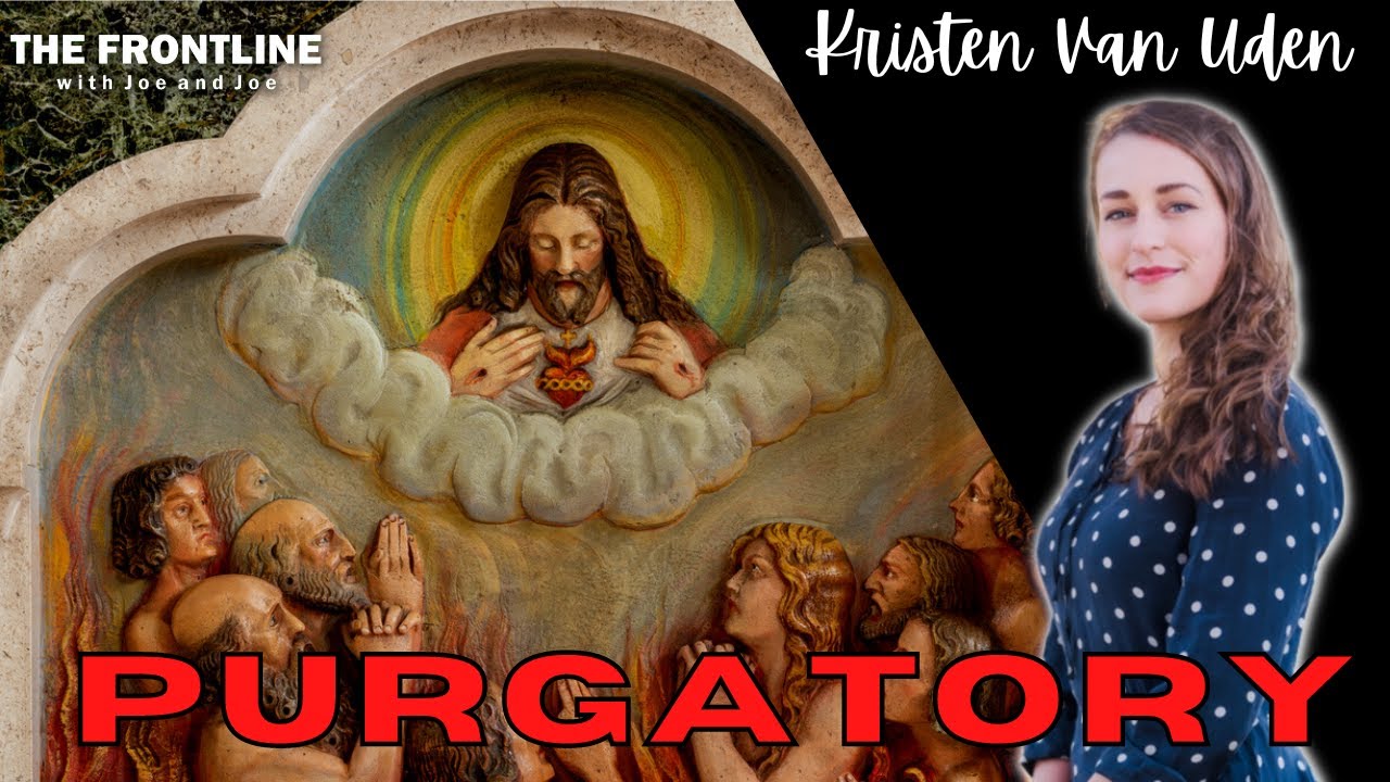 Purgatory - Kristen Van Uden | The Frontline with Joe & Joe - YouTube
