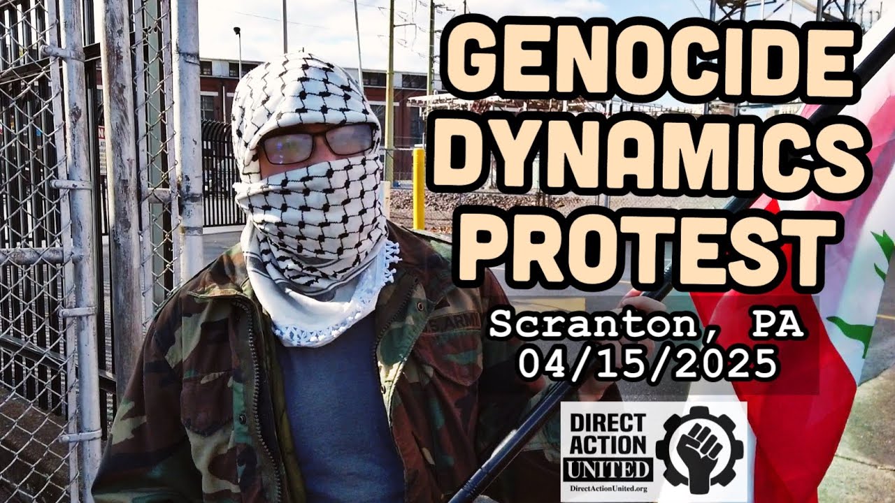 General Dynamics Protest in Scranton PA - 04/15/2025 - YouTube