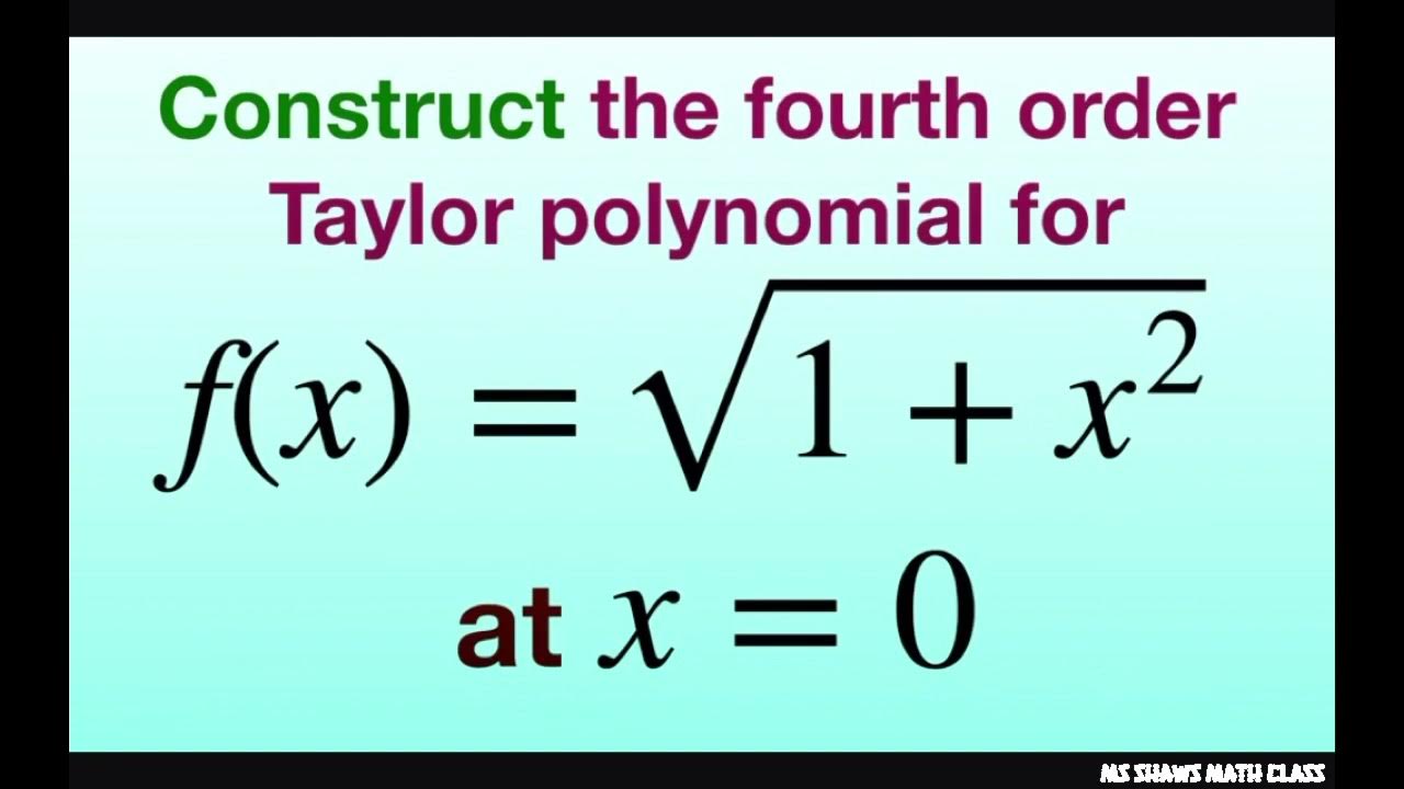 construct-the-fourth-order-taylor-polynomial-for-f-x-sqrt-1-x-2-at
