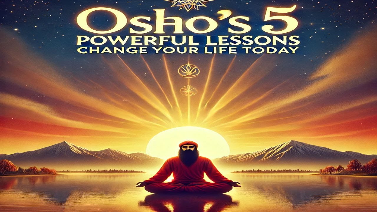 OSHO Philosophy: 5 Key Lessons for a Meaningful Life - YouTube