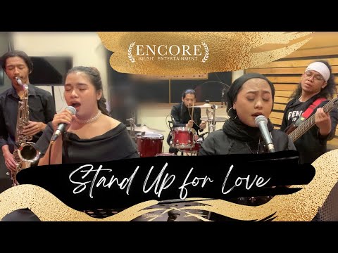 Stand Up for Love - Destiny's Child (Cover by ENCORE Music Entertainment - Siscae)