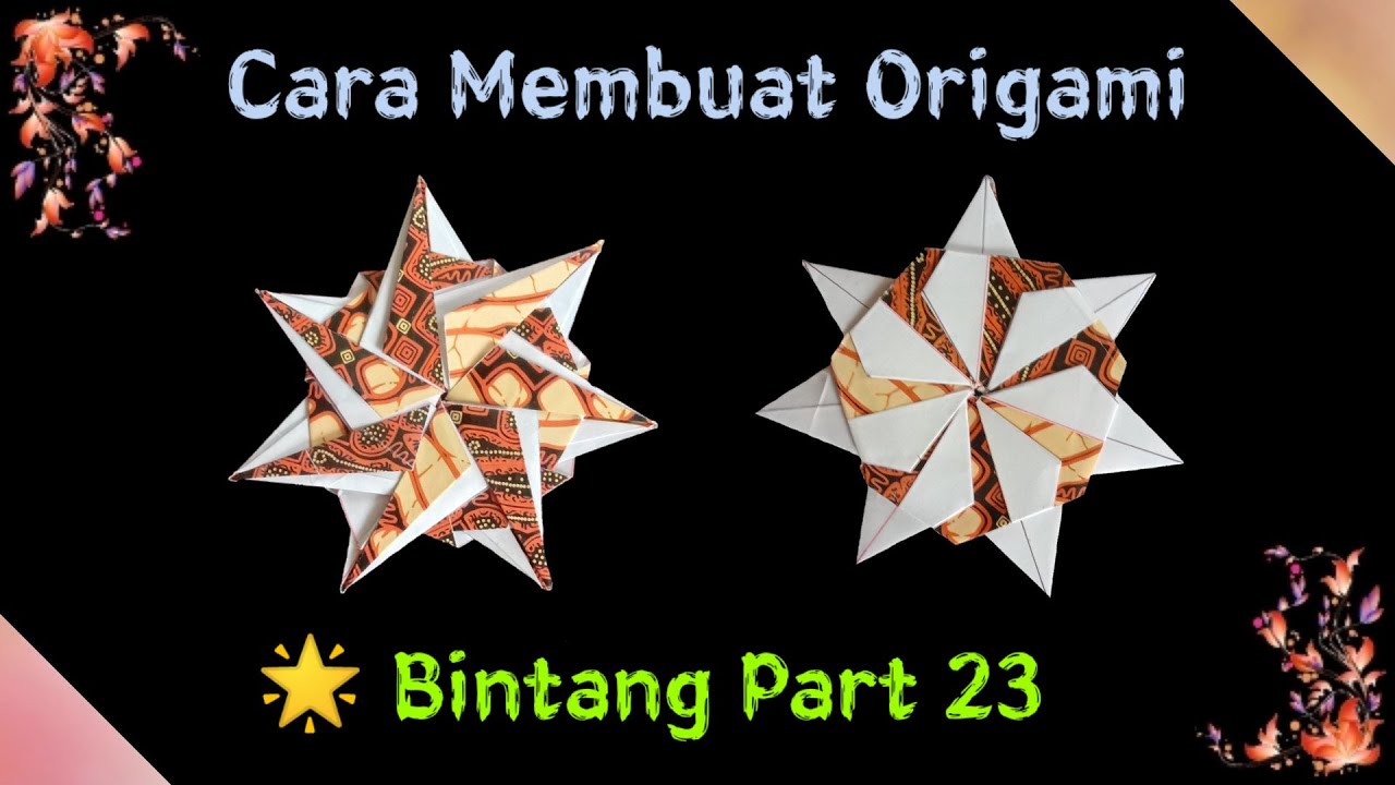 Cara Membuat Origami Bintang Part 23 - YouTube