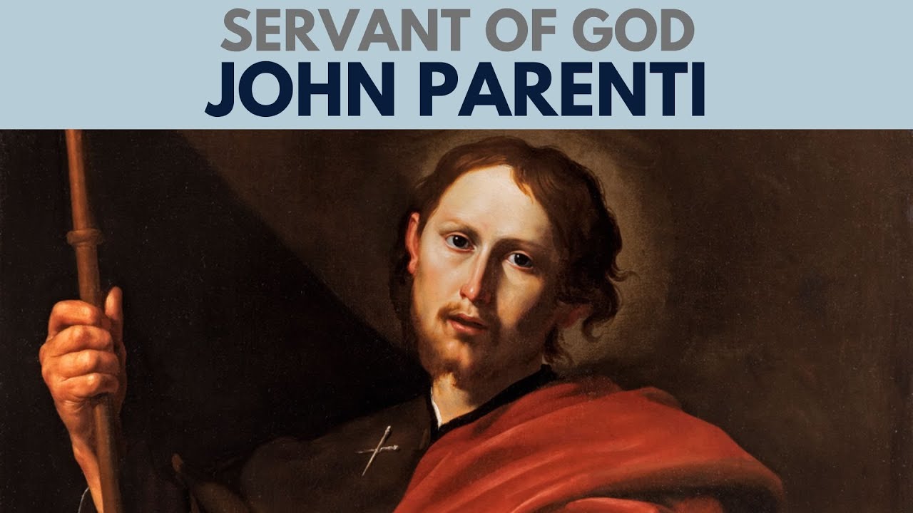 The Servant of God John Parenti - YouTube
