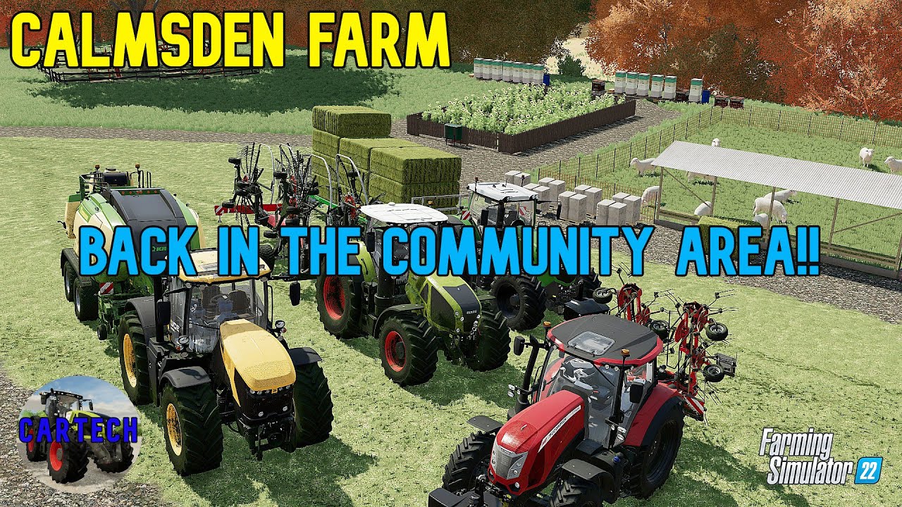 BACK IN THE COMMUNITY AREA!! - Calmsden Farm Ep 88 - Farming Simulator ...