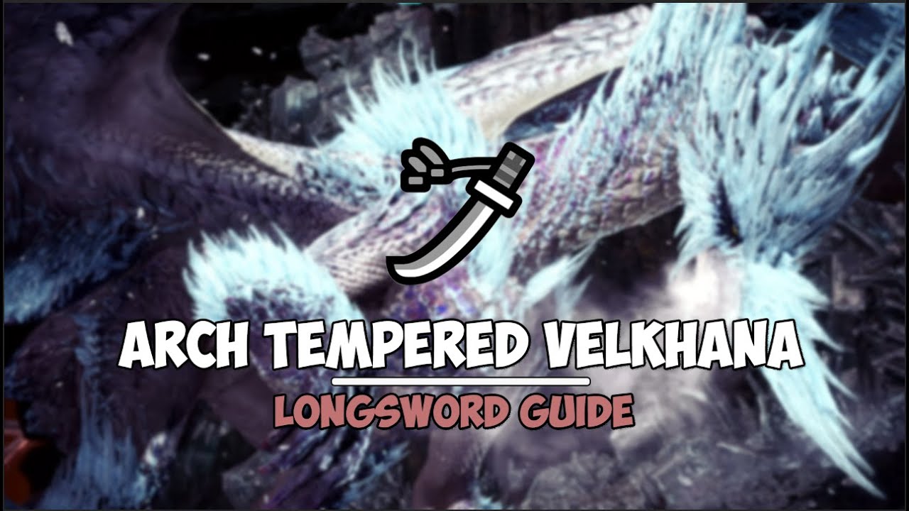 [MHW] Arch Tempered Velkhana Longsword openings guide - YouTube