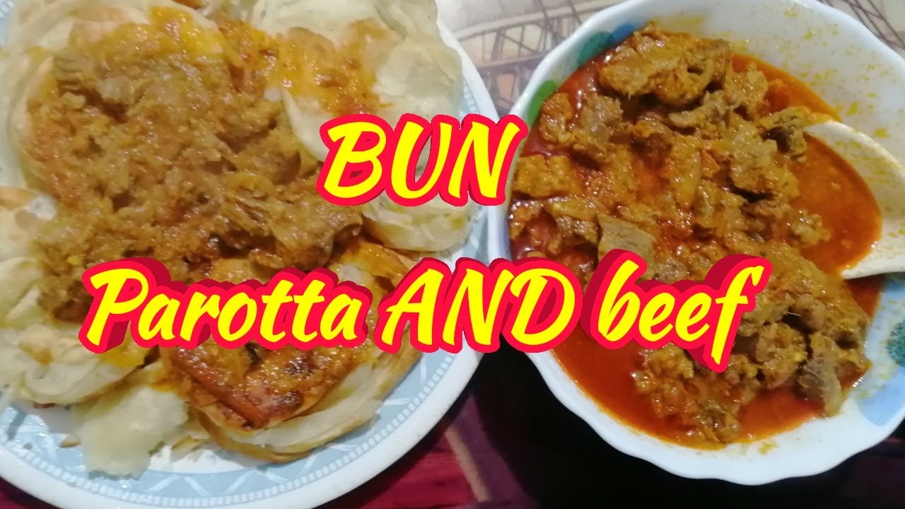 SPECIAL BUN PAROTTA AND BEEF CURRY | BUN PAROTTA RECIPE - YouTube